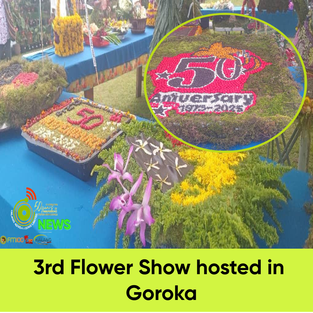 34 FLORICULTURISTS PARTICIPATED IN 3RD GOROKA FLOWER SHOW - Kalang ...